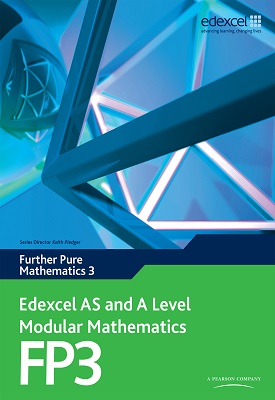 Edexcel AS and A Level Modular Mathematics Further Pure Mathematics 3 FP3 - Pearson - Download ...