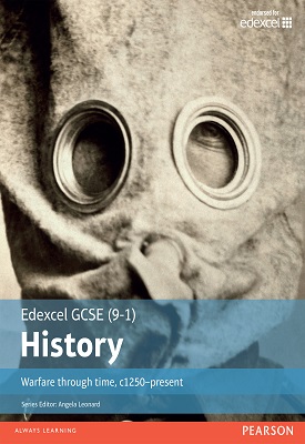 Edexcel GCSE (9-1) History Warfare through time, c1250-present Student ...