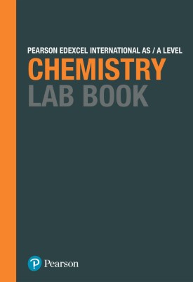 Pearson Edexcel International A Level Chemistry Lab Book - Pearson ...