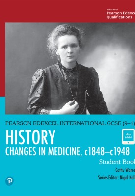 Pearson Edexcel International GCSE (9-1) History: Changes in Medicine ...