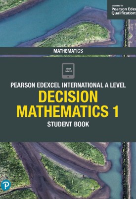 Pearson Edexcel International A Level Mathematics Decision Mathematics ...