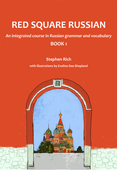 Red Square Russian Book 2 : An integrated course in Russian grammar and ...