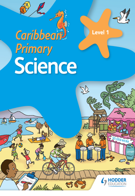 Caribbean Primary Science Book 1 - Hodder - Free Trial