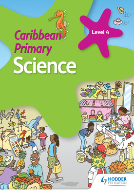Caribbean Primary Science Book 4 - Hodder - Free Trial