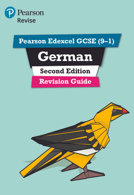 Pearson Edexcel GCSE (9-1) German Revision Guide Second Edition ...