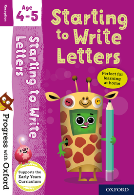 Progress with Oxford: Starting to Write Letters Age 4-5 - Oxford ...