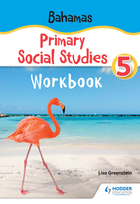 Bahamas Primary Social Studies Workbook Grade 5 - Hodder - Free Trial
