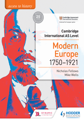 Access to History for Cambridge International AS Level: Modern Europe ...