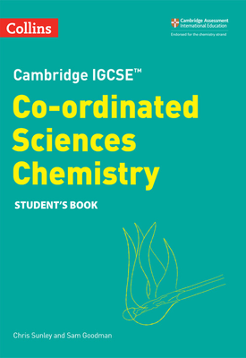 Collins Cambridge IGCSE™ - Co-ordinated Sciences Chemistry Student's Book: Second edition ...