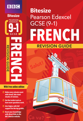 BBC Bitesize Edexcel GCSE (9-1) French Revision Guide - Pearson ...