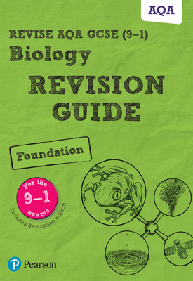 Revise AQA GCSE (9-1) Biology Foundation Revision Guide - Pearson ...
