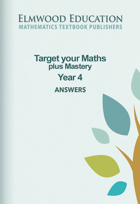 Target your Maths plus Mastery Year 4 Answers - Elmwood - Free Trial