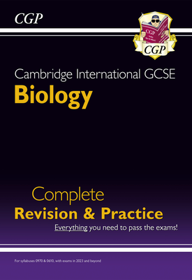 Cambridge International GCSE Biology Complete Revision & Practice - CGP ...