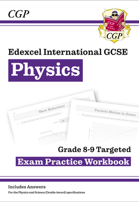 New Edexcel International GCSE Physics Grade 8-9 Exam Practice Workbook ...