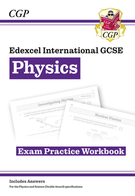 New Edexcel International GCSE Physics Exam Practice Workbook (with ...