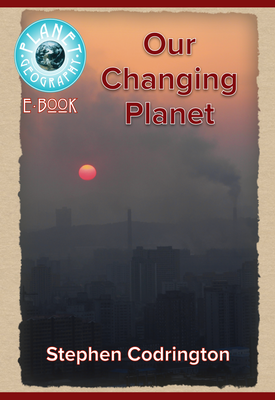 Our Changing Planet (2nd ed.) - Solid Star Press - התנסות בחינם