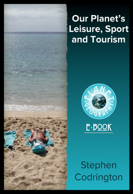 Our Planet's Leisure, Sport and Tourism (2nd ed.) - Solid Star Press ...