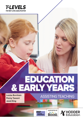 Education and Early Years T Level: Assisting Teaching - Hodder - Free Trial