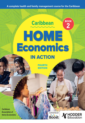 Caribbean Home Economics in Action Book 2 Fourth Edition - Hodder ...
