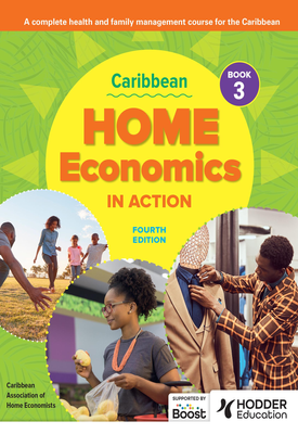 Caribbean Home Economics in Action Book 3 Fourth Edition - Hodder ...