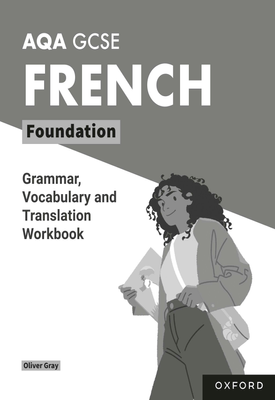 AQA GCSE French Foundation: AQA GCSE French Foundation Student Book ...