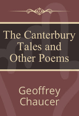 The Canterbury Tales and Other Poems - Public Domain - Free download