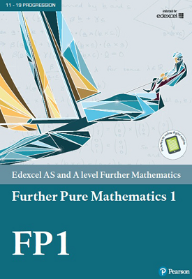 Edexcel AS and A level Further Mathematics - Further Pure Mathematics 1 ...